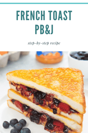 French Toast Peanut Butter and Jelly Sandwich Recipe