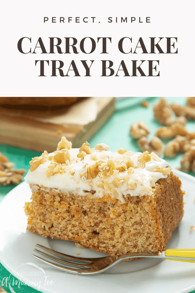 Simple carrot cake tray bake recipe - A Mummy Too